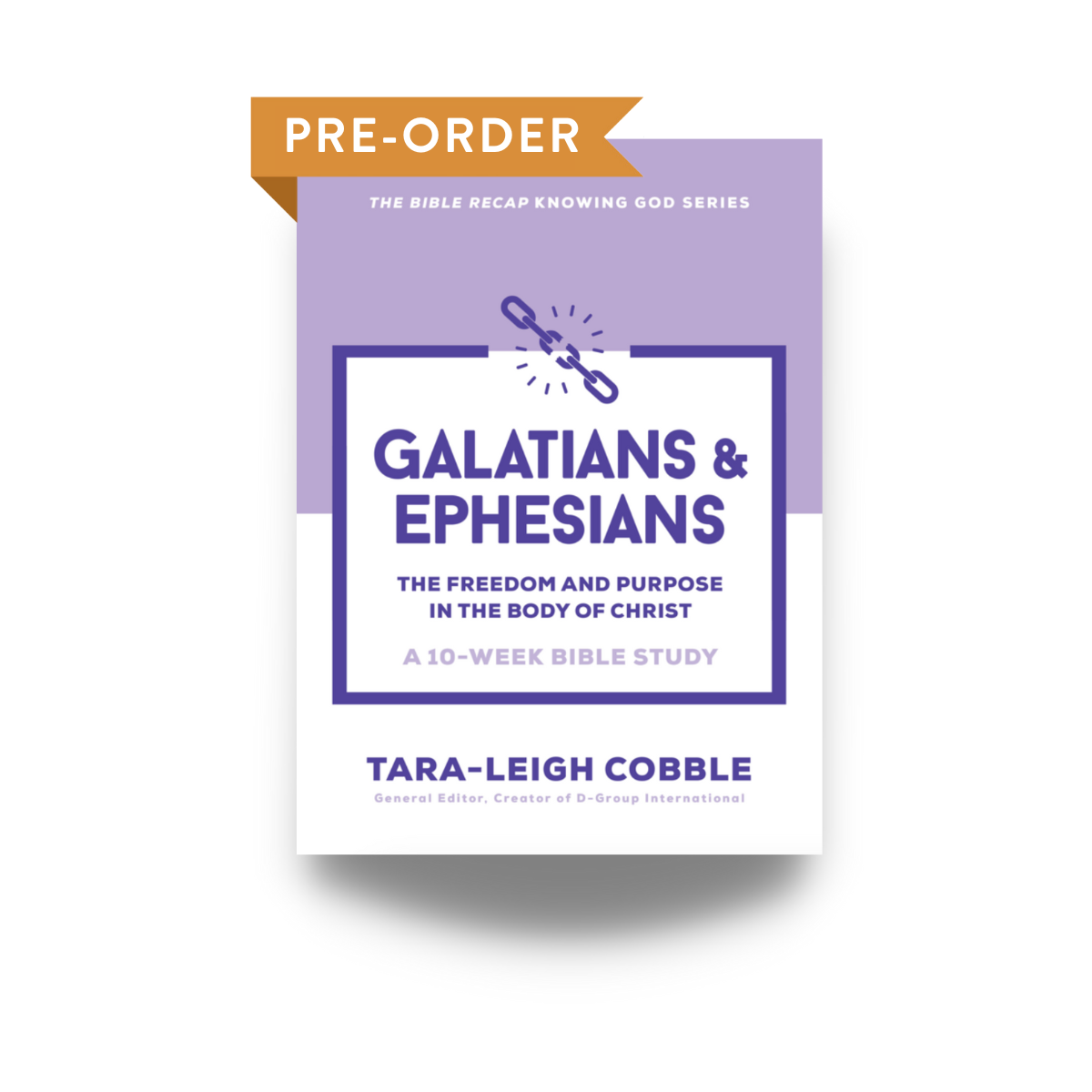 Galatians & Ephesians: The Freedom and Purpose in the Body of Christ ...